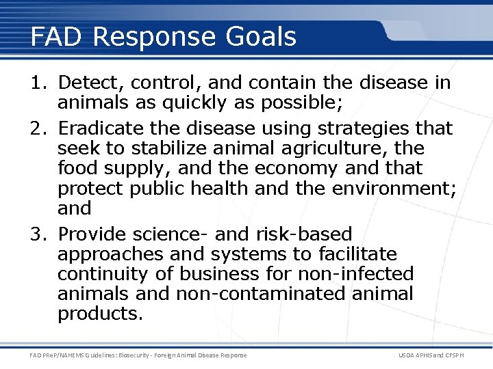 Biosecurity Foreign Animal Disease Response Adapted from the