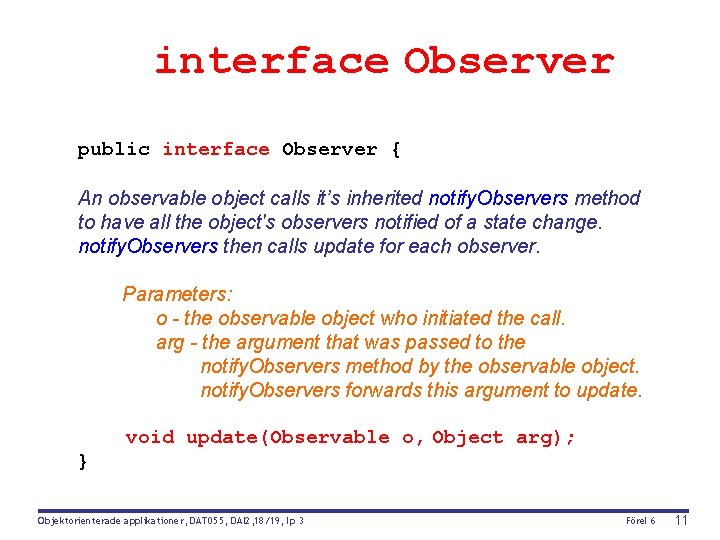 6 The MVC model Main concepts to be