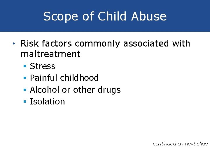 Chapter 13 Crimes against Children Child Abuse and