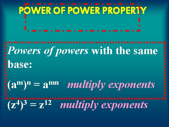 Multiplication and Division Properties of Exponents Exponent Vocabulary