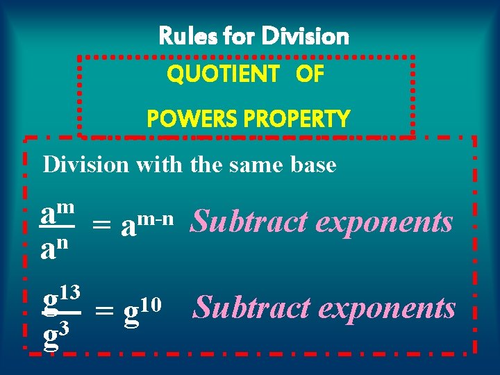 Multiplication and Division Properties of Exponents Exponent Vocabulary