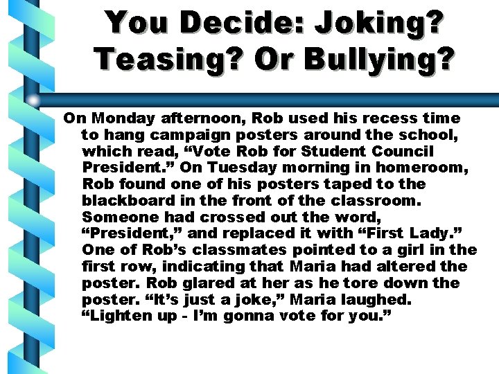 Seventh Grade AntiBullying Curriculum Why Bullying Behavior is