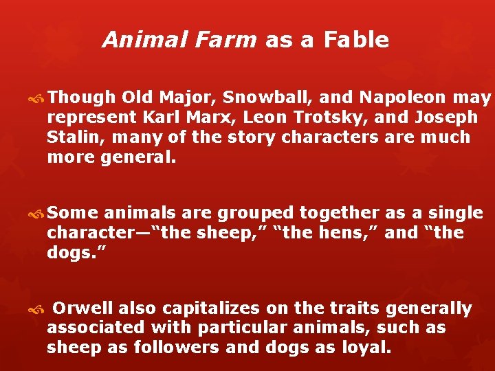 Animal Farm By George Orwell Background Many of