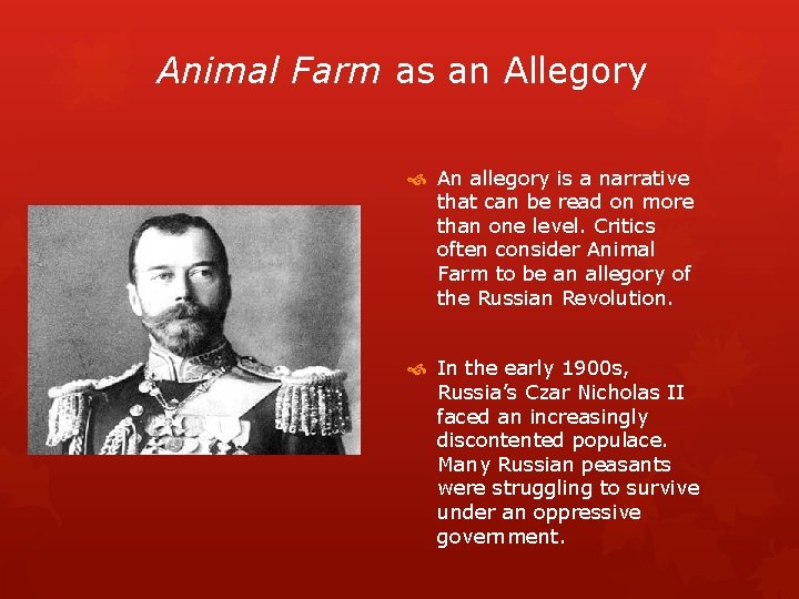 Animal Farm By George Orwell Background Many of