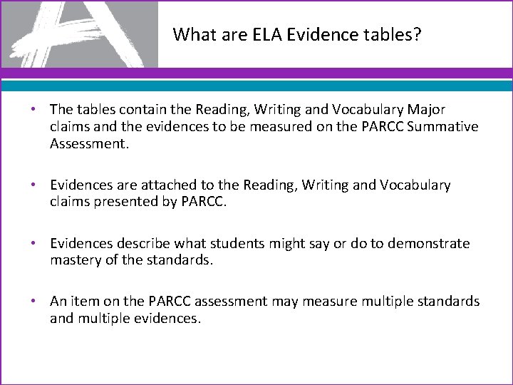 Understanding the ELALiteracy Evidence Tables EvidenceCentered Design ECD