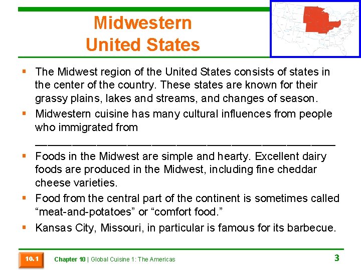 Chapter 10 Global Cuisine 1 The Americas Copyright
