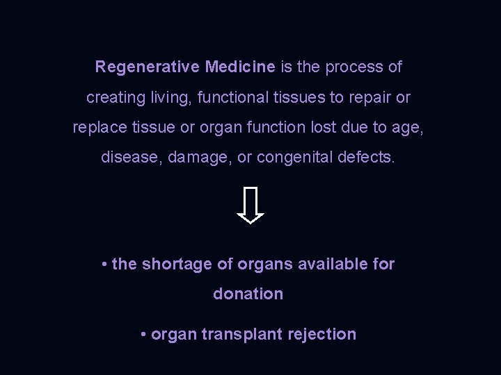 INTRODUCTION TO REGENERATIVE MEDICINE BME 101 16 11