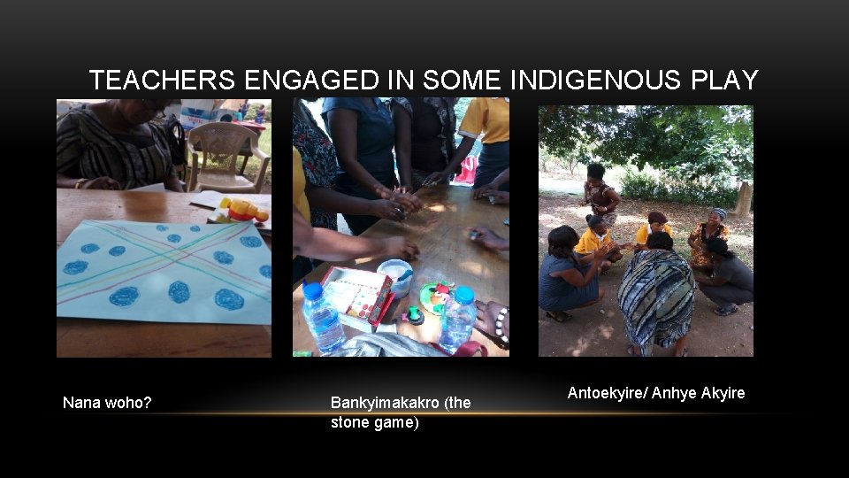 Enhancing Ghanaian kindergarten teachers implementation of indigenous ...