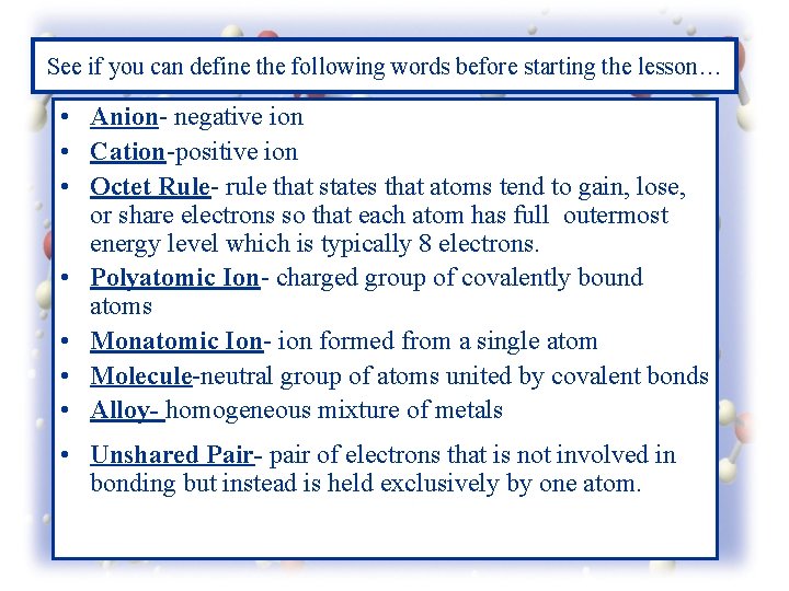 Bonds Between Atoms Polyatomic Ions Ionic Covalent Molecular