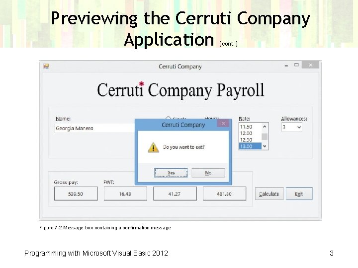 Programming with Microsoft Visual Basic 2012 Chapter 7