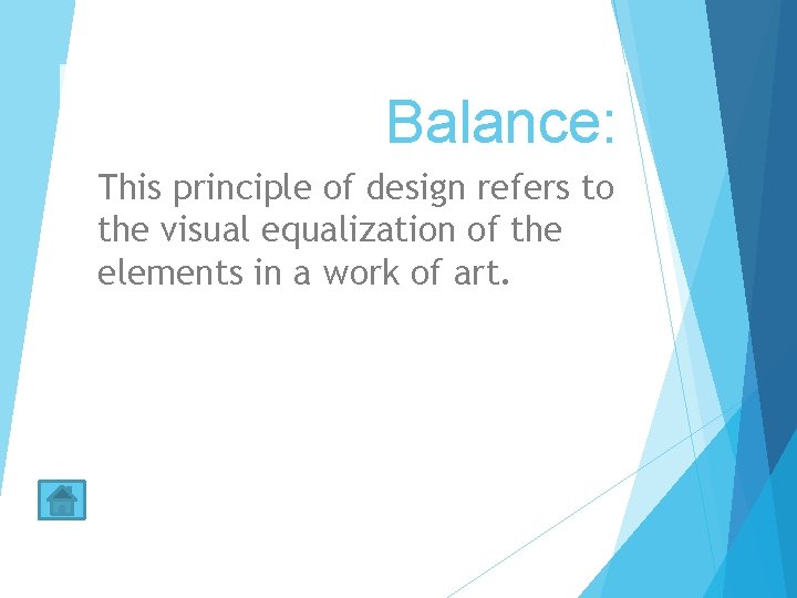 Chapter 3 The Principles of Design Balance Contrast