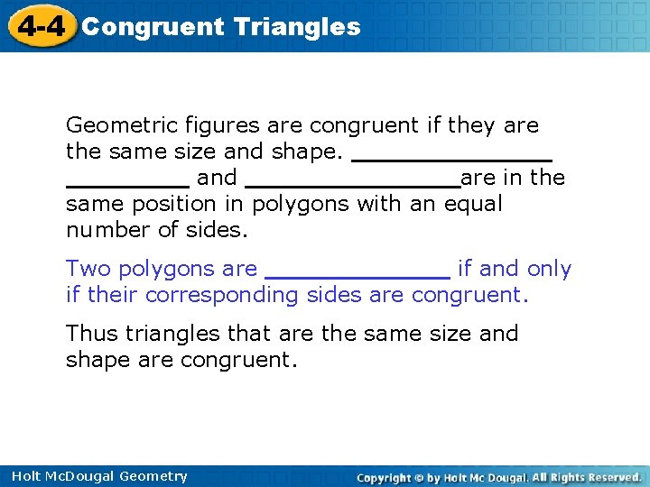 4 4 Congruent Triangles Objectives Use properties of