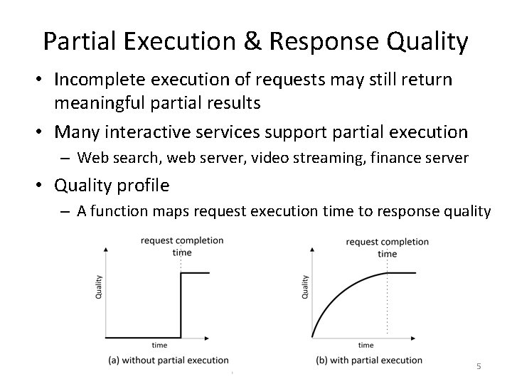 Budgetbased Control for Interactive Services with Partial Execution