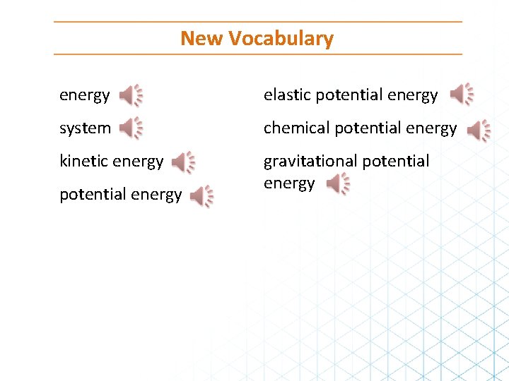 Section 2 Describing Energy Essential Questions What is