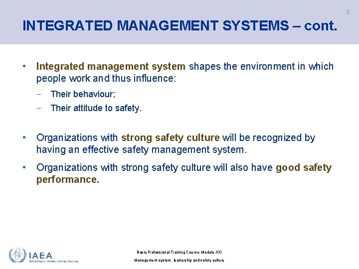 BASIC PROFESSIONAL TRAINING COURSE Module XXI Management system