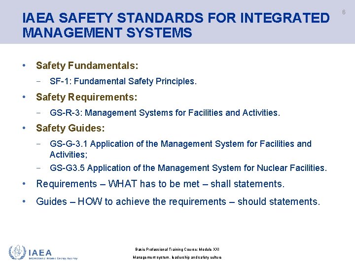 BASIC PROFESSIONAL TRAINING COURSE Module XXI Management system