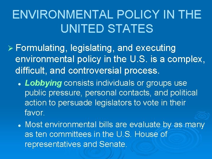 Chapter 27 Politics Environment and Sustainability Chapter Overview