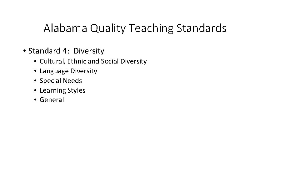 Alabama Quality Teaching Standards Standard 1 Standard 2