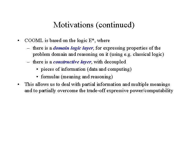 A Constructive Modeling Language For Object Oriented Information