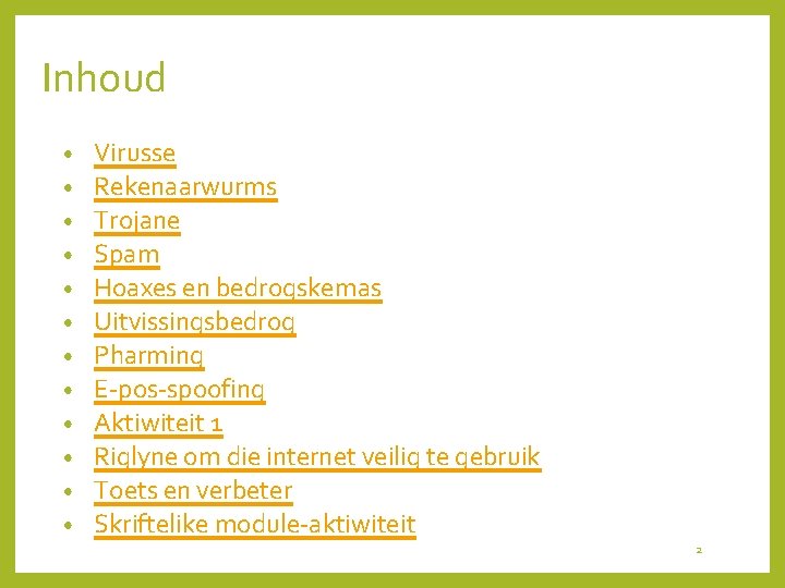 MODULE 2 5 VEILIGE GEBRUIK VAN DIE INTERNET