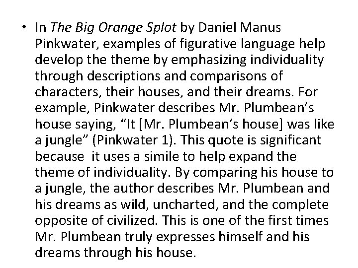 Big Orange Splot Sample annotation Mr Plumbean lived