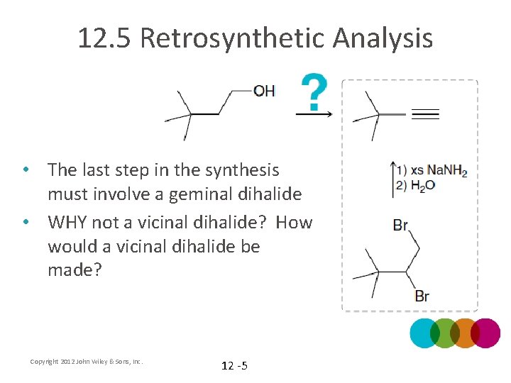 12 5 Retrosynthetic Analysis For more challenging complex