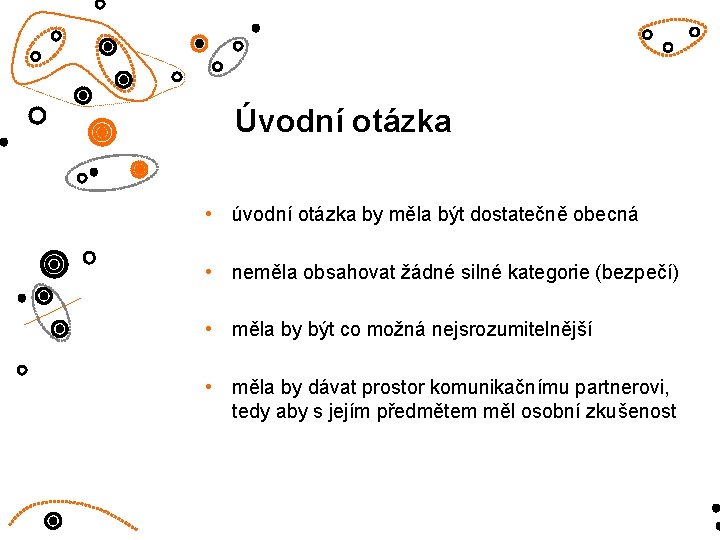 Interview Typy rozhovor strukturovan semistrukturovan nestrukturovan ...