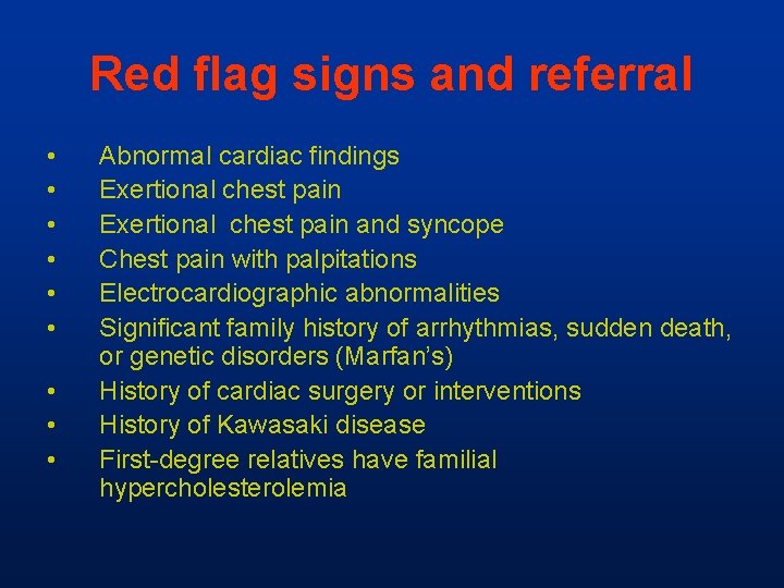 Chest Pain in Children and Adolescents Common cause