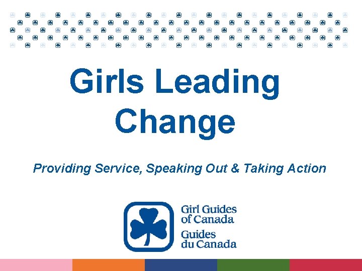 Girls Leading Change Providing Service Speaking Out Taking
