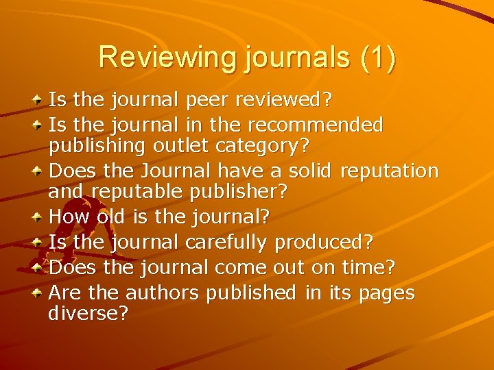How to target journals Dr Steve Wallace Outline