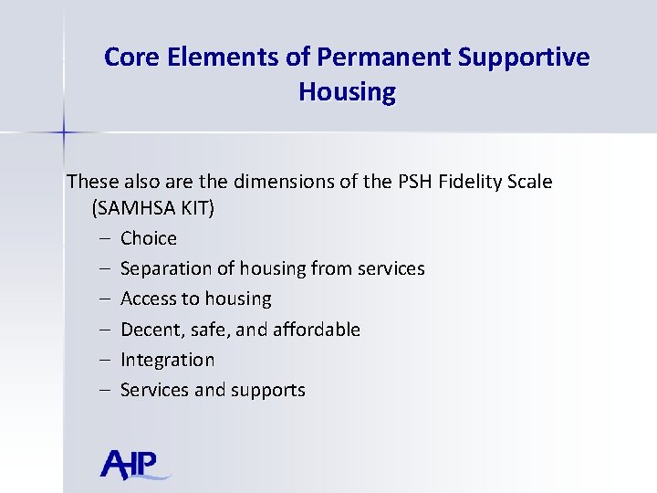 Core Elements of Permanent Supportive Housing PSH Ann