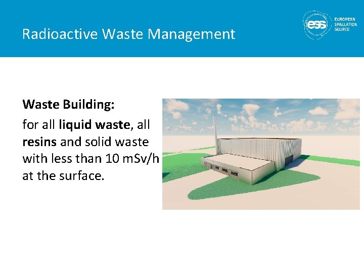 Radioactive Waste Management in the Waste building H
