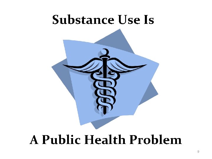 National Screening Brief Intervention and Referral to Treatment