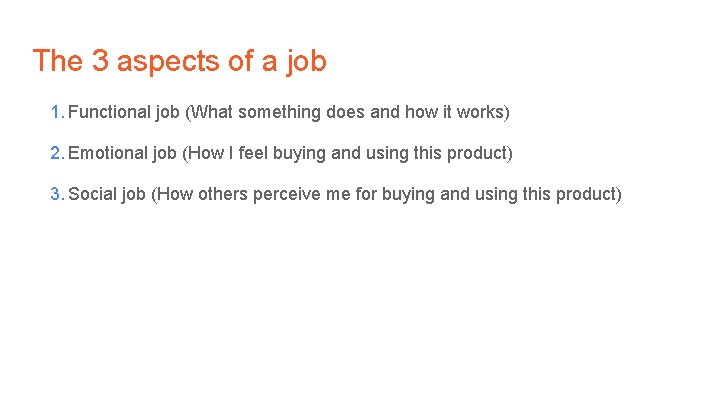 Jobs to be done company name People dont