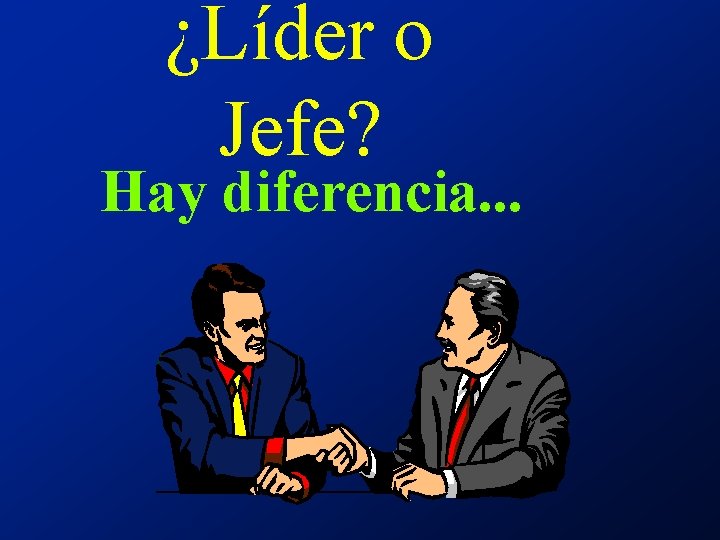 PRINCIPIOS DEL LIDERAZGO QUE ES UN LIDER Concepto