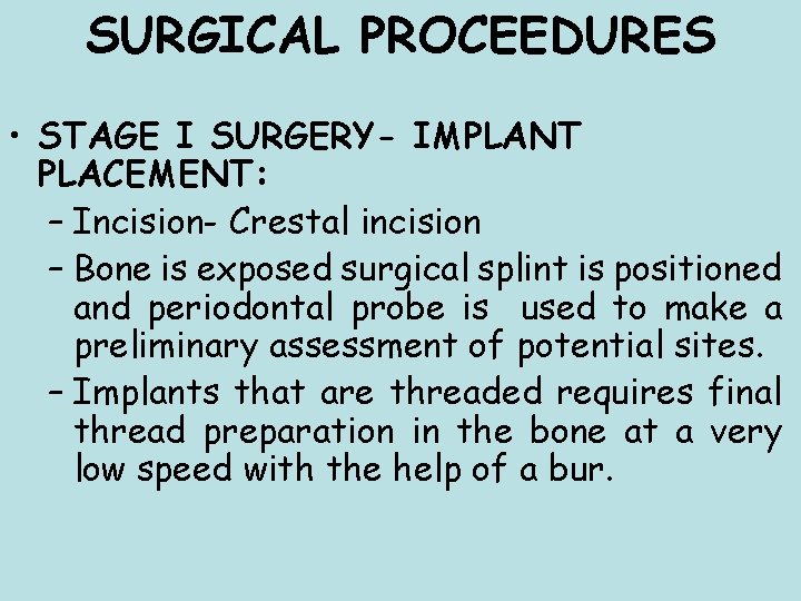 Definition IMPLANTS An implant is a biological or