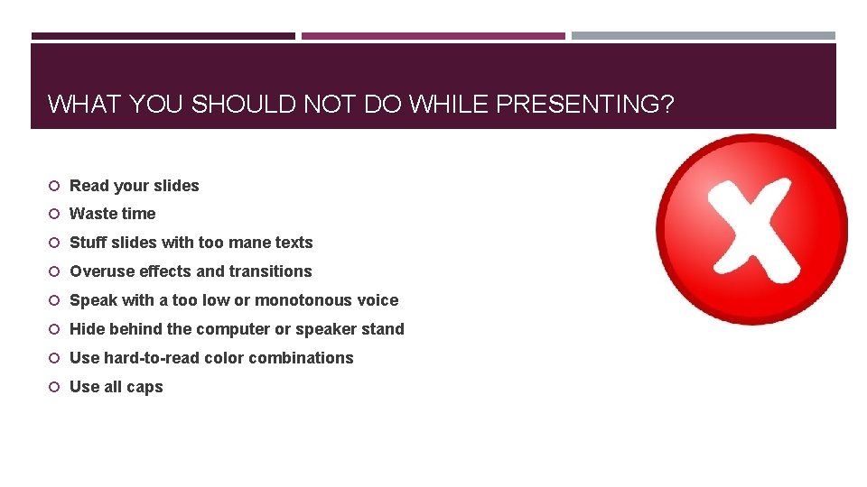 DOS DONTS OF GIVING A SUCCESSFUL PRESENTATION WHAT