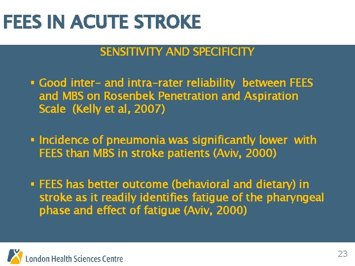 STROKE AND FIBEROPTIC ENDOSCOPIC EVALUATION OF SWALLOWING FEES