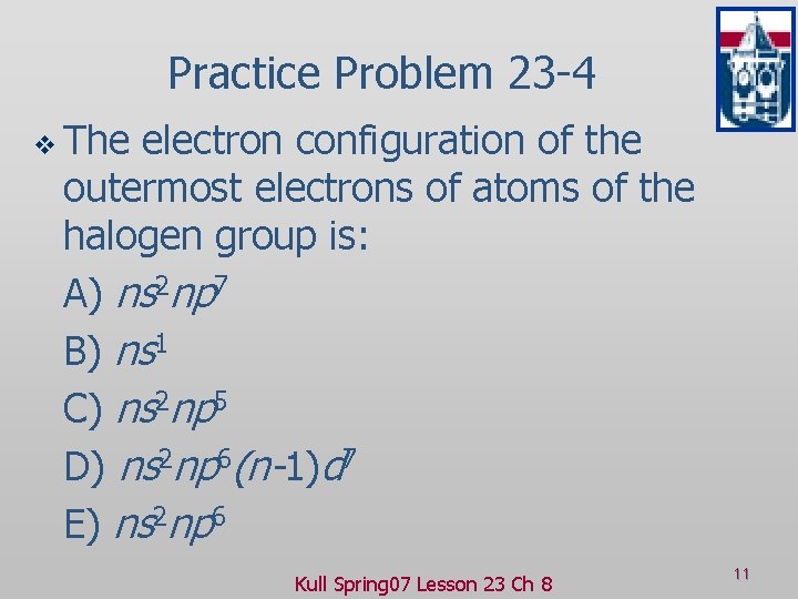 CHAPTER 8 Atomic Electron Configurations and Chemical Periodicity