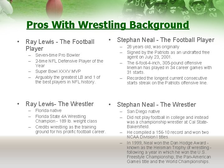 Football to Wrestling Let The Pros Tell You