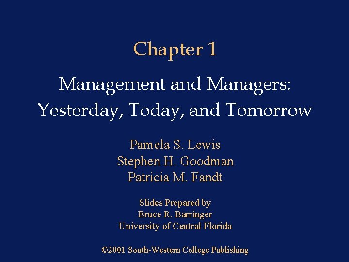 Chapter 1 Management and Managers Yesterday Today and