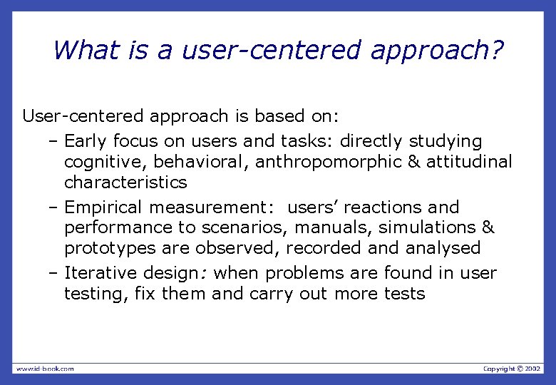 Usercentered approaches to interaction design Overview Why involve