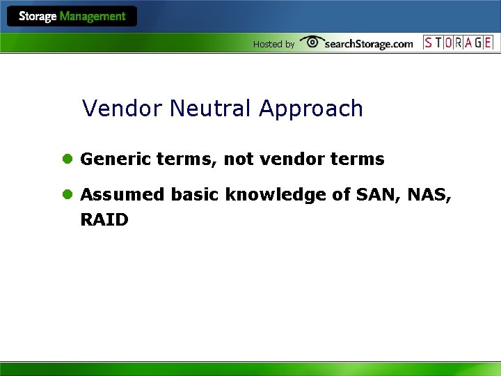 Hosted by Storage Network Designs for OLTP Business