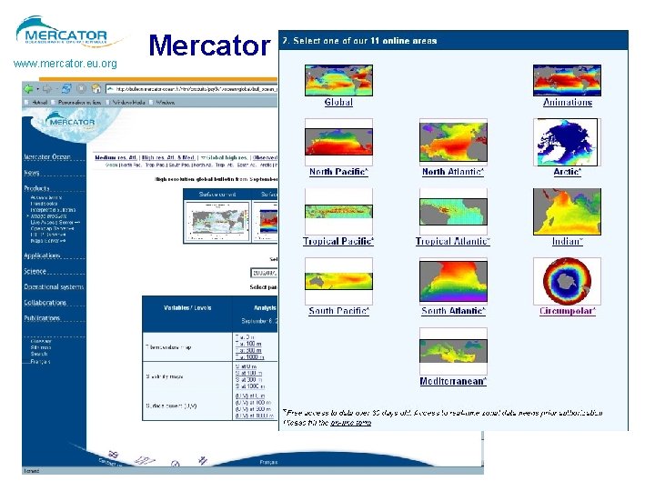 MERCATOR OCEAN French Global Ocean Monitoring and Forecasting