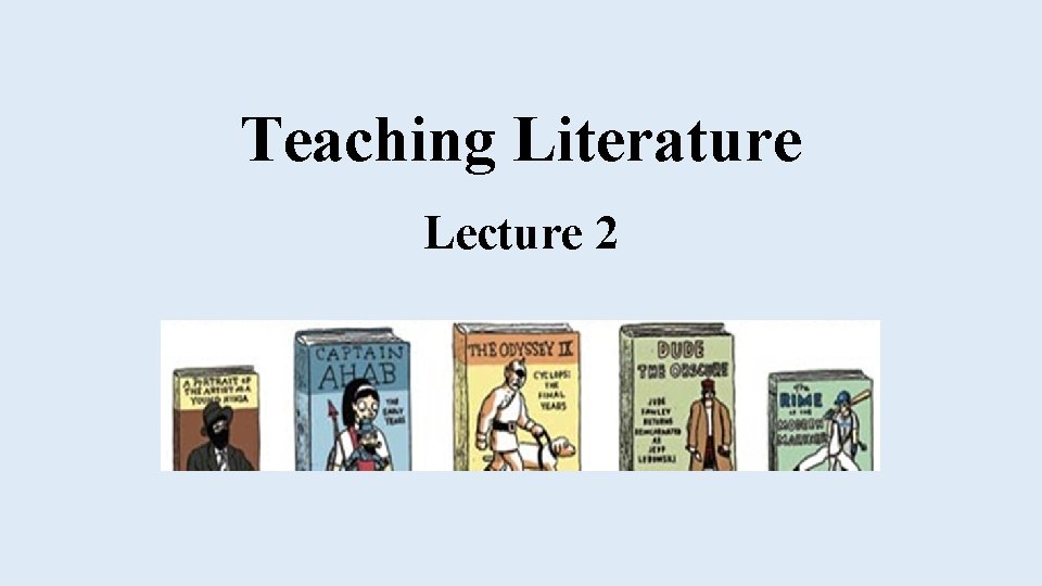 Teaching Literature Lecture 2 5 Literary Text Before