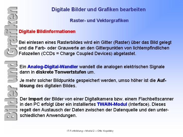 Digitale Bilder und Grafiken bearbeiten ITFortbildung Modul 2