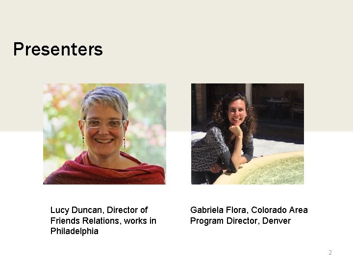 Quaker social change ministry with Lucy Duncan Gabriela