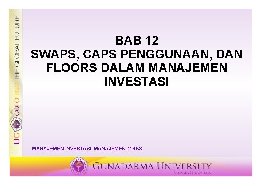 BAB 12 SWAPS CAPS PENGGUNAAN DAN FLOORS DALAM