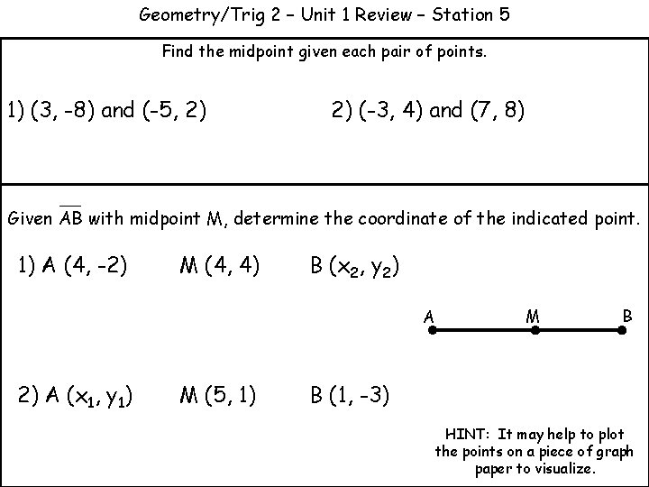 GeometryTrig 2 Unit 1 Review Station 1 Use