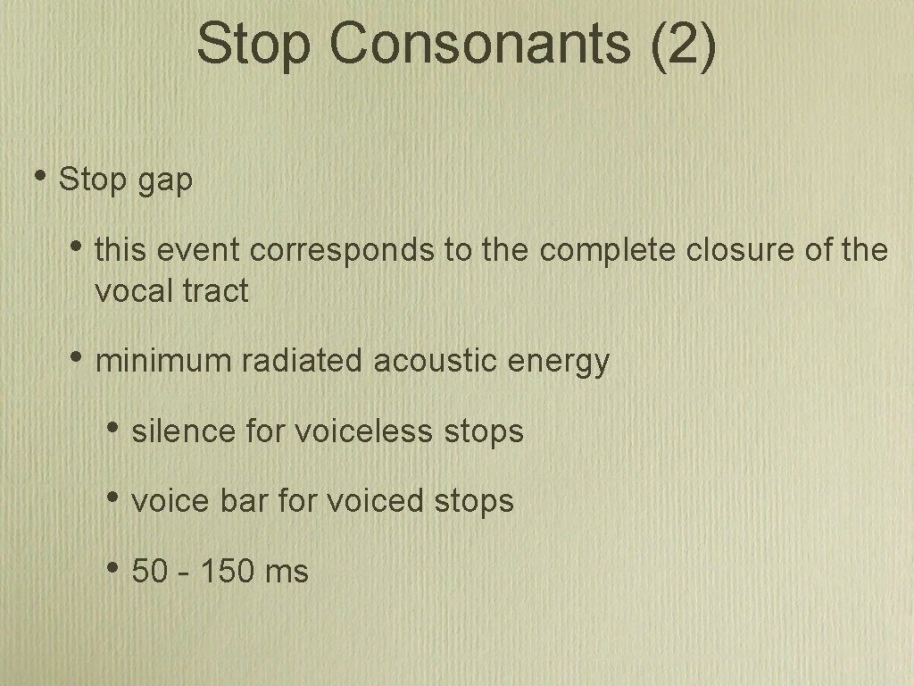 Acoustic Characteristics of Consonants Robert A Prosek Ph